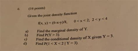 Solved Given The Joint Density Function Chegg Com
