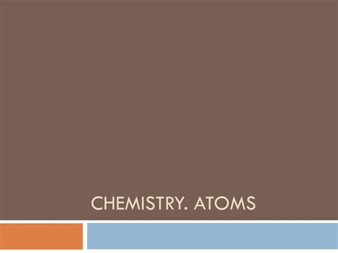 PPT Chemistry Atoms PowerPoint Presentation Free Download ID 2460852