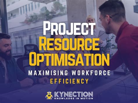 Project Resource Optimisation Maximising Workforce Efficiency