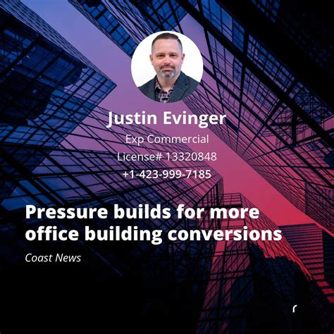 Pressure Builds For More Office Building Conversions Justin Evinger
