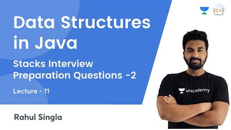 Stacks Interview Preparation Questions 2 L 11 Data Structures In