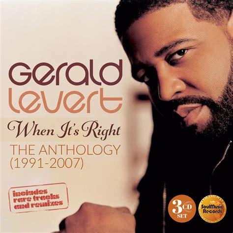 Soul Strutter Gerald Levert 2023 When Its Right The Anthology 1991 2007 Soulmusic
