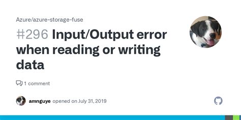 Inputoutput Error When Reading Or Writing Data · Issue 296 · Azureazure Storage Fuse · Github