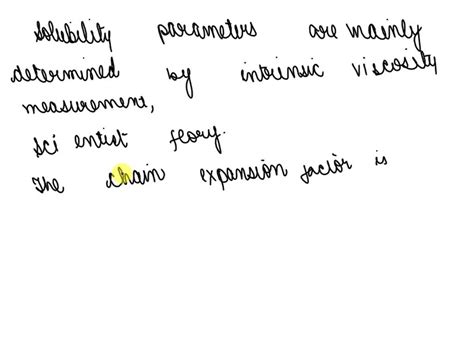 Solved Polymer Solubility Parameters Can Be Determined Through Viscosity Measurements Describe