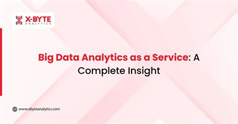 Big Data Analytics Service Benefits Types And Use Cases