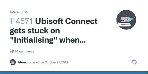Ubisoft Connect Gets Stuck On Initialising When Launching A Game