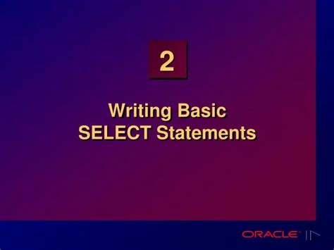 Ppt Writing Basic Select Statements Powerpoint Presentation Free Download Id5374656