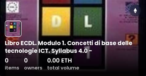 Libro Ecdl Modulo 1 Concetti Di Base Delle Tecnologie Ict Syllabus 40 Collection Opensea