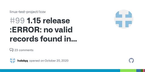 Release ERROR No Valid Records Found In Tracefile Issue Linux Test Project Lcov