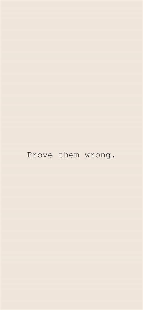Prove Them Wrong Quotes For Motivation