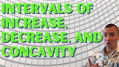 Increasingdecreasing Intervals Local Maxmin Values Intervals Of