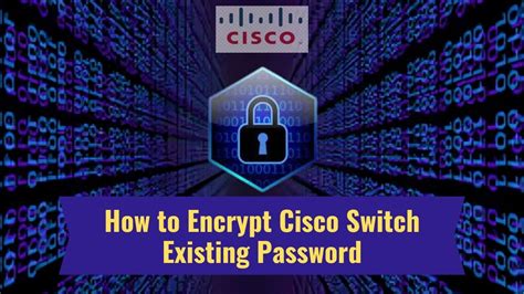 How To Encrypt Cisco Switch Existing Password C YouTube