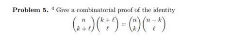 Solved Problem 5 Give A Combinatorial Proof Of The Identity