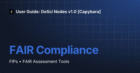 fair compliance user guide desci nodes v1 0 [capybara]