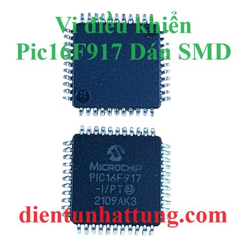 Pic16f917 DÁn Smd Vi ĐiỀu KhiỂn HỌ Pic CỦa Microchip