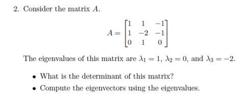 Solved Consider The Matrix A The Eigenvalues Of This Chegg