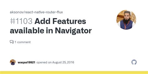 Add Features Available In Navigator · Issue 1103 · Aksonovreact Native Router Flux · Github
