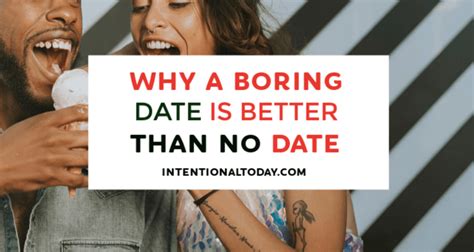 Why A Boring Date Night Is Better Than No Date Night