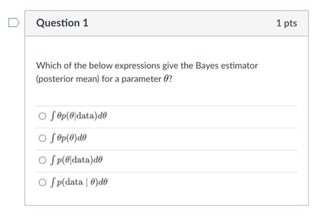 Solved Which Of The Below Expressions Give The Bayes