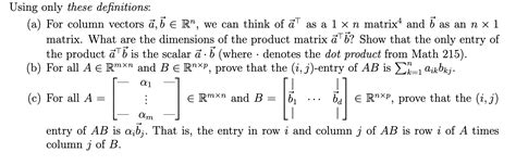 Solved Problem Matrix Multiplication We Have Been Chegg