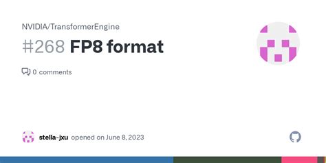 FP8 Format Issue 268 NVIDIA TransformerEngine GitHub
