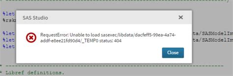58308 Opening A Data Set Fails With An Error In SAS Studio When Accessed Through SAS Model