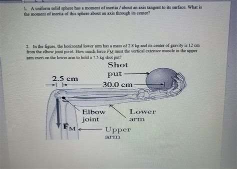 Solved 1 A Uniform Solid Sphere Has A Moment Of Inertia Chegg Com