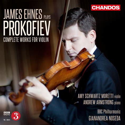 Prokofiev: James Ehnes Plays Prokofiev Violin Orchestral & Concertos Chandos