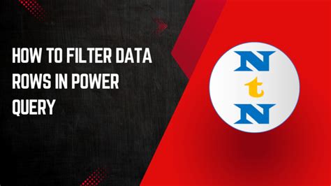 how to filter data rows in power query neotech navigators