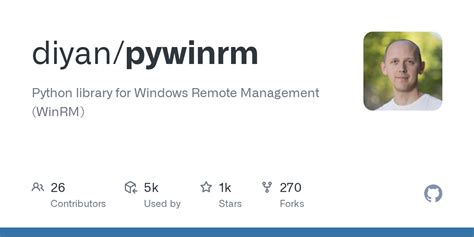 Github Diyanpywinrm Python Library For Windows Remote Management Winrm