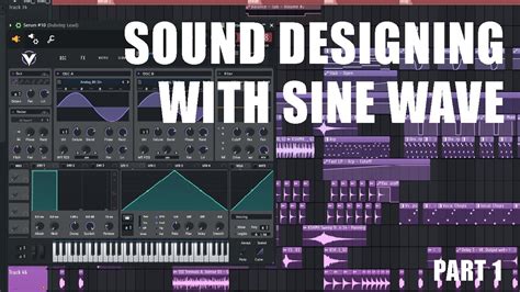 Sound Designing With Sine Wave P 1 Youtube