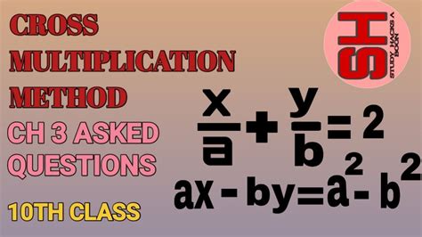CROSS MULTIPLICATION METHOD|PAIR OF LINEAR EQUATION IN TWO VARIABLES - YouTube