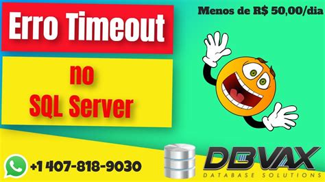 Sql Server Está Dando Erro De Timeout Encontre Aqui Sobre Sql
