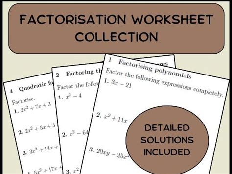 Factorisation Worksheet Collection With Solutions Teaching Resources