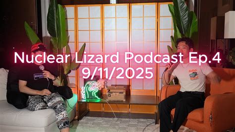 Nuclear Lizard Podcast Ep4 Doctor Life Too Much Sodium Sex Life