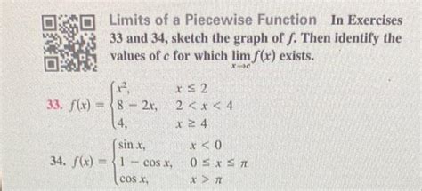 Solved Limits Of A Piecewise Function In Exercises And Chegg
