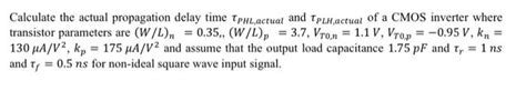 Solved Calculate The Actual Propagation Delay Time Chegg