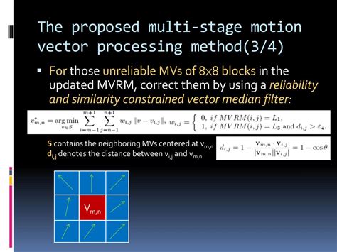 Ppt A Novel Multi Stage Motion Vector Processing Method For Motion