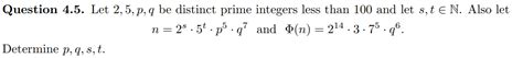 solved question 4 5 let 2 5 p q be distinct prime integers