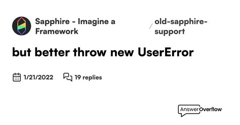 But Better `throw New Usererror` Sapphire Imagine A Framework