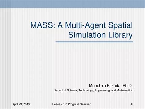 Ppt Mass A Multi Agent Spatial Simulation Library Powerpoint