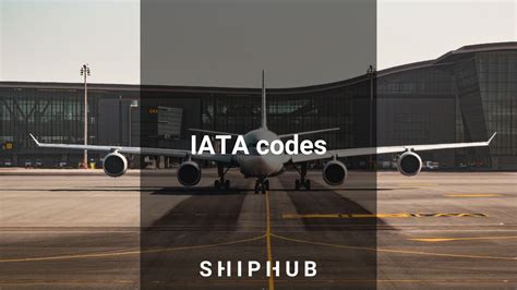IATA Codes For Airlines And Airports ShipHub