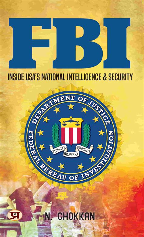 Fbi Inside Usas National Intelligence And Security N Chokkan 9789355623393 Prabhat Prakashan
