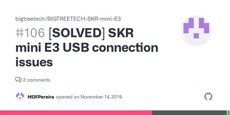 SOLVED SKR Mini E3 USB Connection Issues Issue 106 Bigtreetech BIGTREETECH SKR Mini E3
