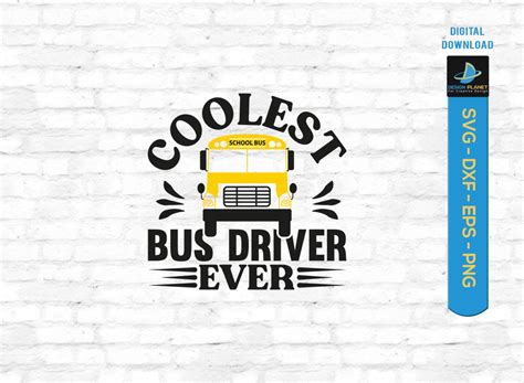 About Coolest Bus Driver Ever Svg Graphic By Designplanetbd · Creative