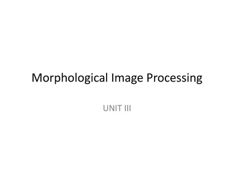 morphological image processing digital image processing unit 3