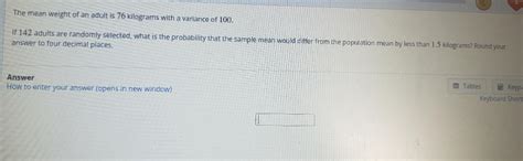 Solved The Mean Weight Of An Adult Is 76 Kilograms With A