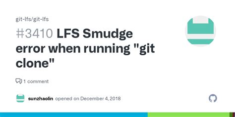 Lfs Smudge Error When Running Git Clone · Issue 3410 · Git Lfsgit