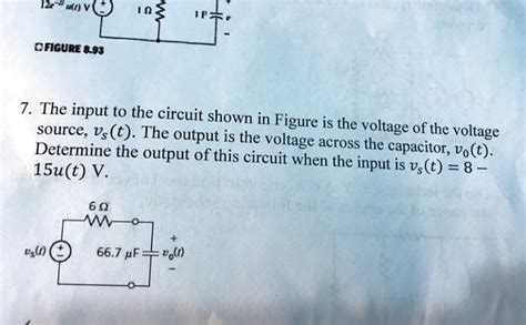 figure 8 93 the input to the circuit shown in figure is the voltage of
