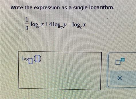Solved Write the expression as a single logarithm. log, | Chegg.com